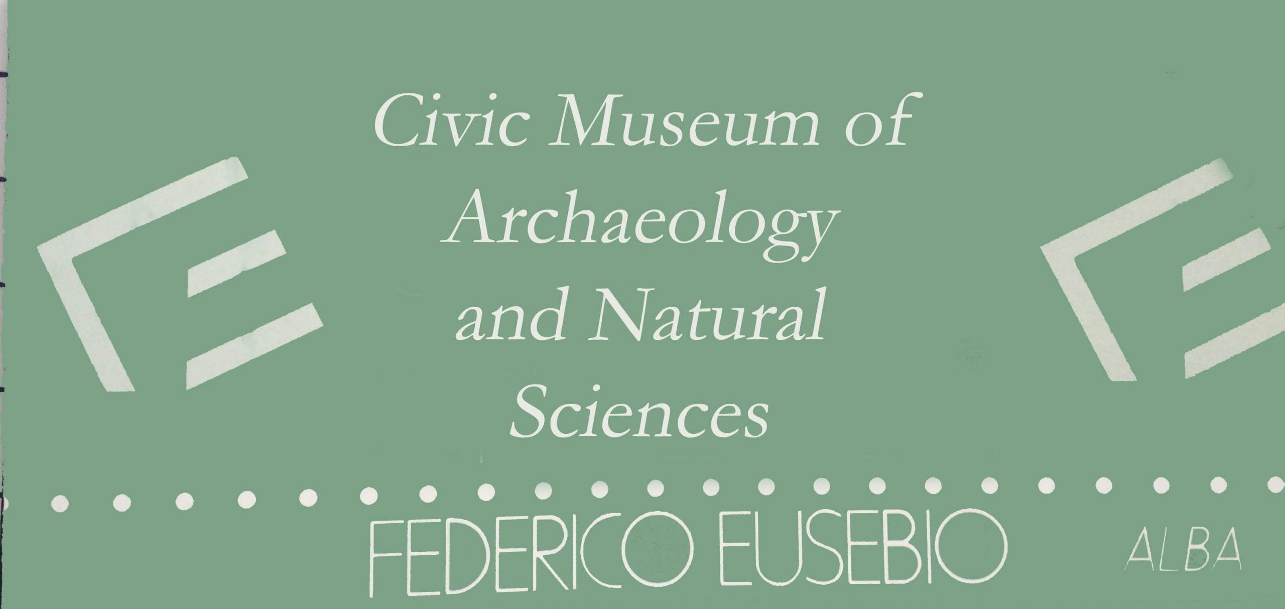 Federico Eusebio, Alba Civic Museum of Archaeology and Natural Sciences ...